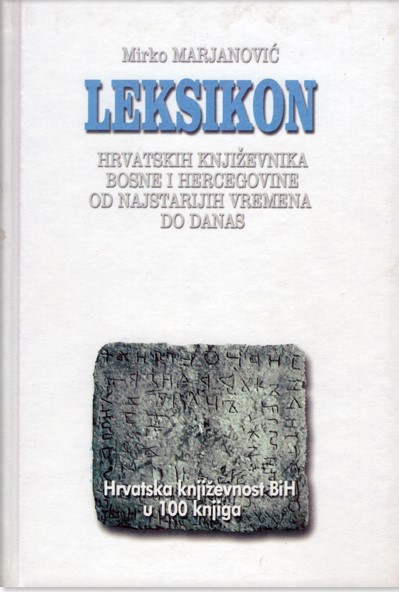 Ogranak Matice hrvatske u Sarajevu - knjige - LEKSIKON HRVATSKIH ...